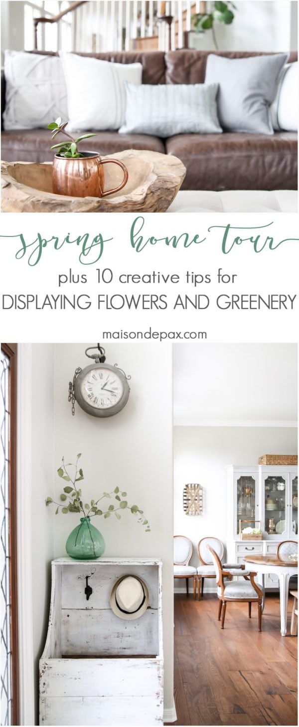 Spring Home Tour (Part 1) - Maison de Pax