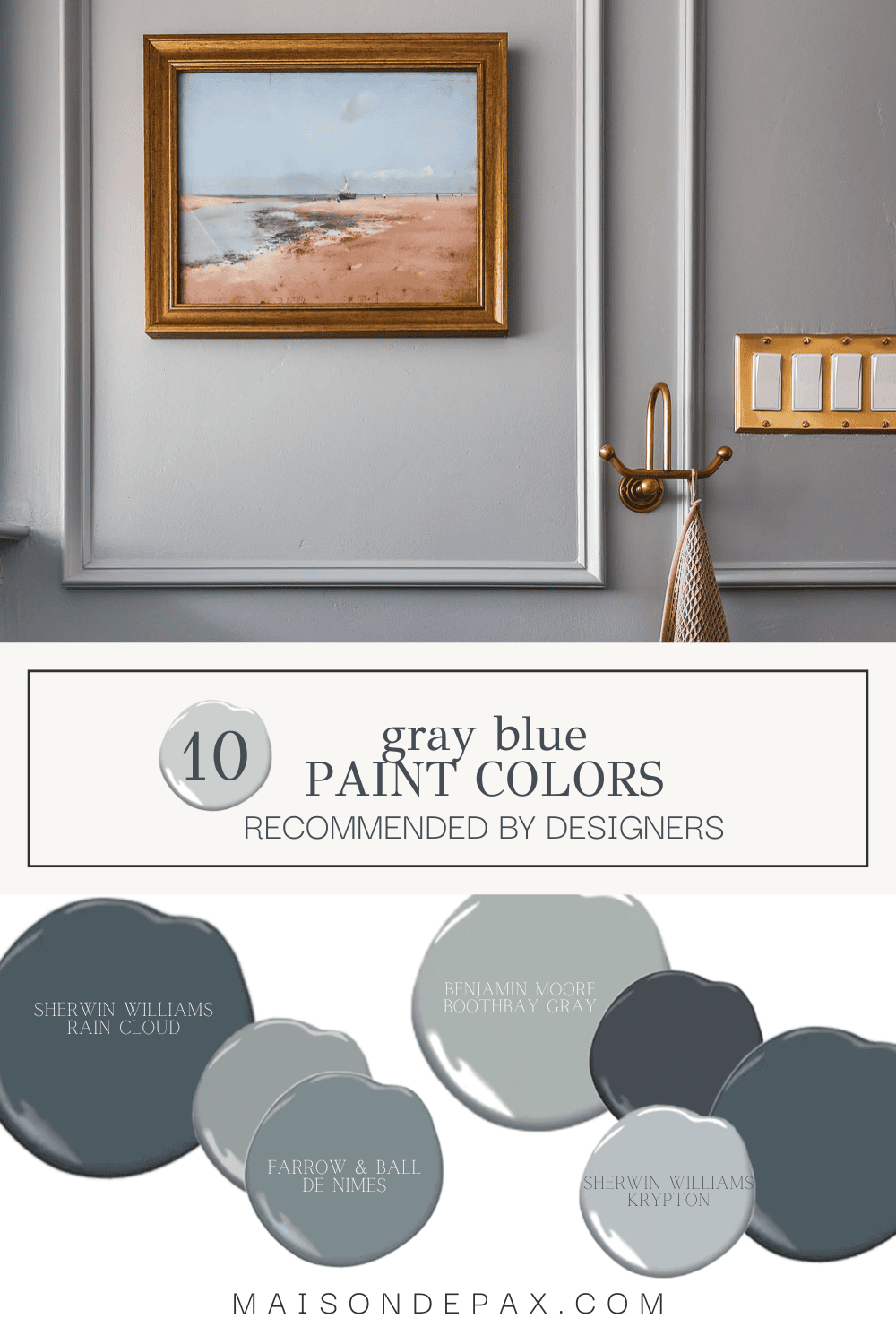 The Best Blue-Gray Paint Colors for Any Space - Maison de Pax